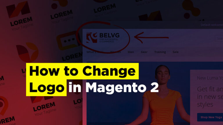 Magento 2 logo: Methods to change it for your Magento store and email